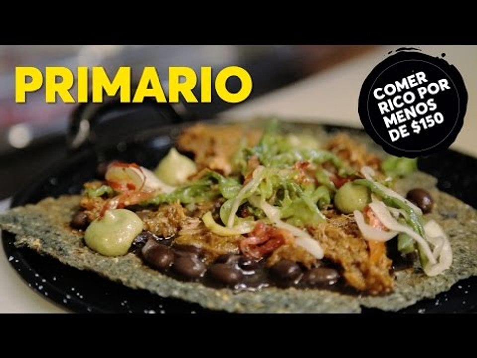 chilango - Primario | Comer rico por menos de $150 - 2da Temporada