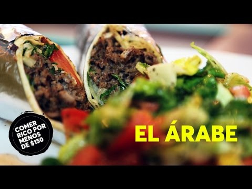 chilango - El Árabe | Comer rico por menos de $150 - 2da Temporada